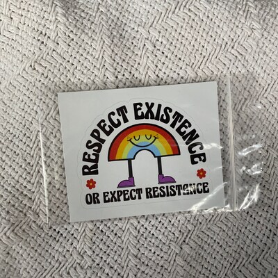 Respect Existence or Expect Resistance Sticker / Equality Decal / Human ...