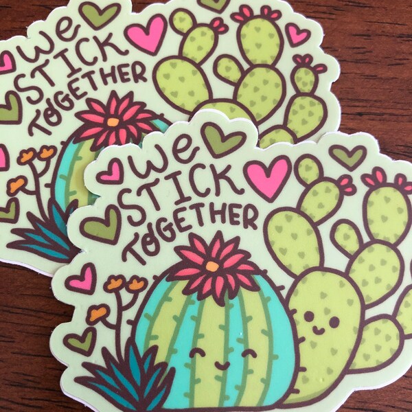Cactus Stickers, Stick Together, Cactus Puns, Vinyl Stickers, Funny ...