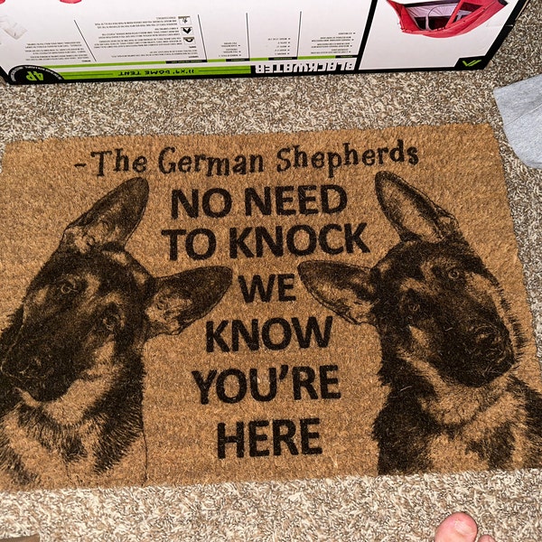 The German Shepherds Door Mat, We Know You ARE Here Dogs Door Mats ...