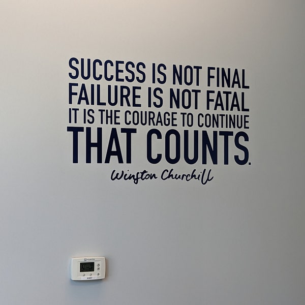 Inspirational Wall Decal - Success is Not Final, Failure is Not Fatal ...