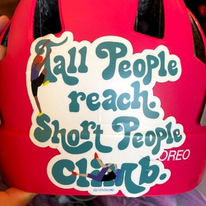 Tall People Reach Short People Climb Rock Fun Climbing Sticker - Etsy