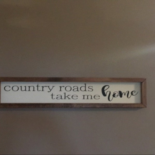 Wooden Rustic Country Roads Take Me Home Wood Sign - Etsy
