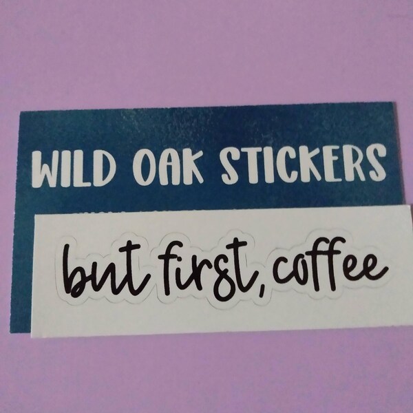 But First Coffee Stickers, Coffee Stickers, Laptop Decals ...