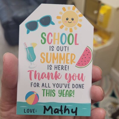 School is Out Summer is Here Teacher Appreciation Tags, 2 and 2.5 End ...