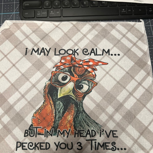 Sublimation or Htv, TRANSFER Chicken I May Look Calm, HTV Transfer ...