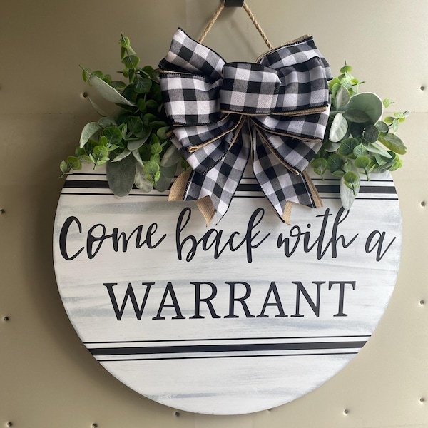 Front Door Decor | Door Wreath | Go Away | Come Back With A Warrant ...