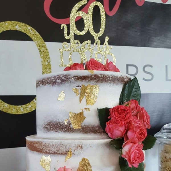 60 Years Loved Cake Topper 60 Cake Topper 60 Birthday Gold Cake Topper ...