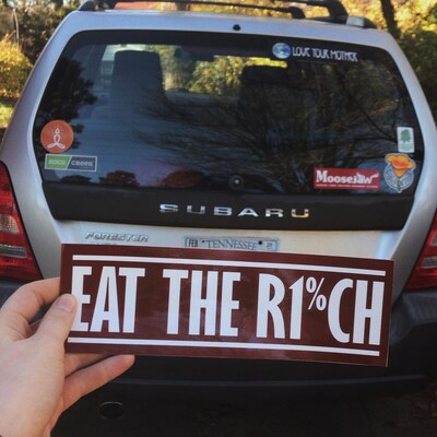 Eat the Rich Stop the Top 1% Income Inequality Bumper Sticker FREE ...