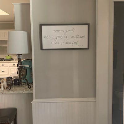Dining Room Wall Decor God is Great and God is Good Sign Sign for ...