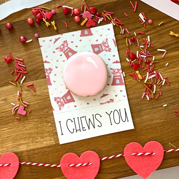Printable Mini Cookie Card - 3.5" X 5" Happy Valentine's Day I Chews ...