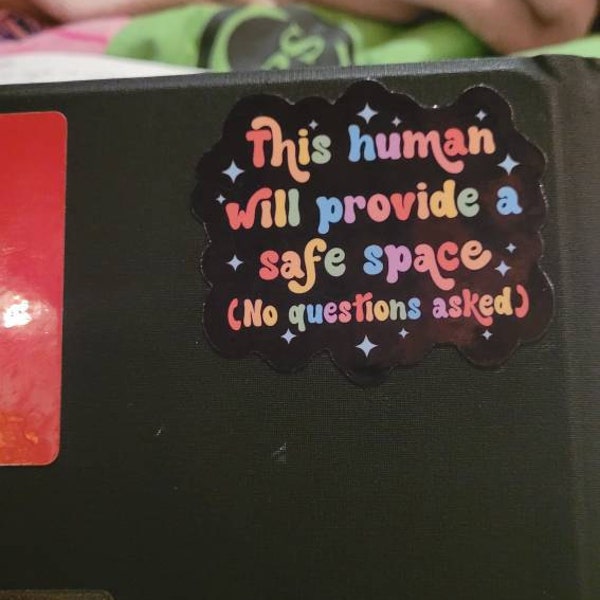 This Human Will Provide A Safe Space Waterproof Sticker, Ally Stickers ...