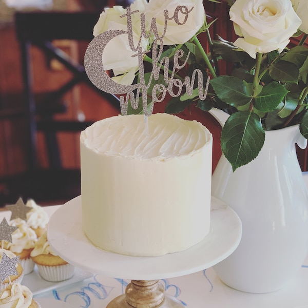 Two the Moon Cake Topper | Space Party | Two Years Old | 2nd Birthday ...