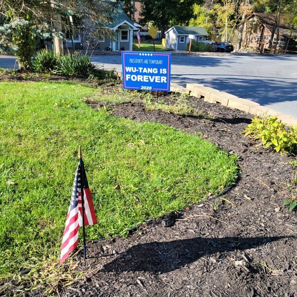 Presidents Are Temporary, Wu-tang is Forever Yard Sign With Stake ...