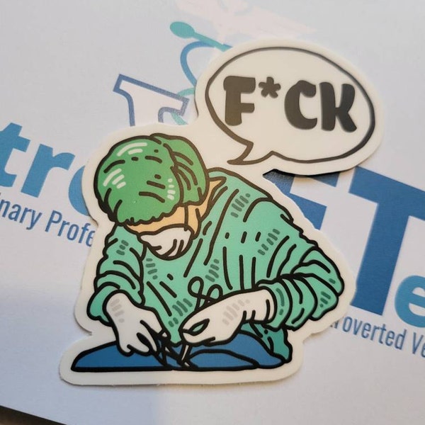 F*CK Sticker,surgeon Sticker,doctor Sticker,veterinarian Sticker ...