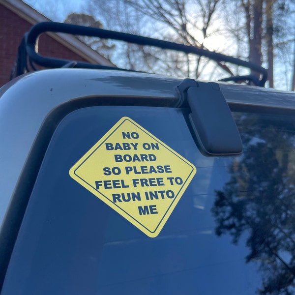 Funny Stickers | No Baby on Board | Bumper Sticker - Etsy