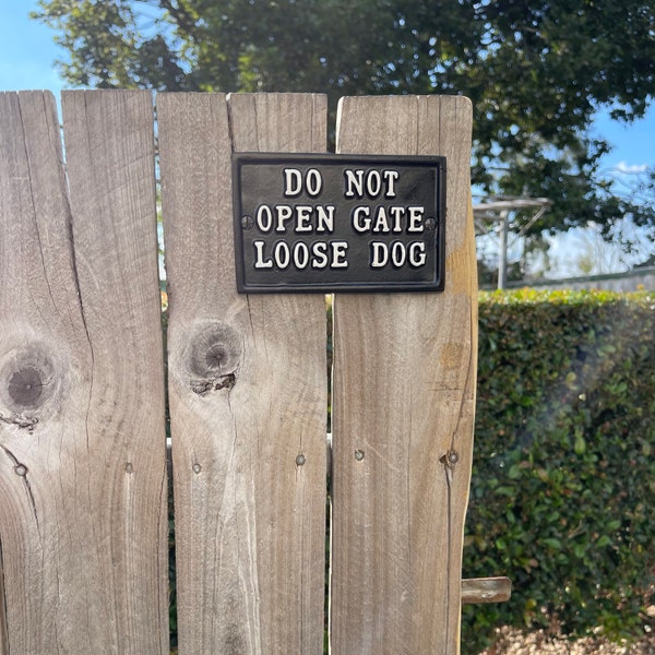 Do Not Open Gate Loose Dog Warning Sign - Dogs Gate Sign, Dog Pet ...