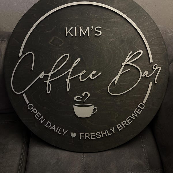 Coffee Bar Sign - Custom Round Wood Sign - 3D Sign - Personalized Gift ...