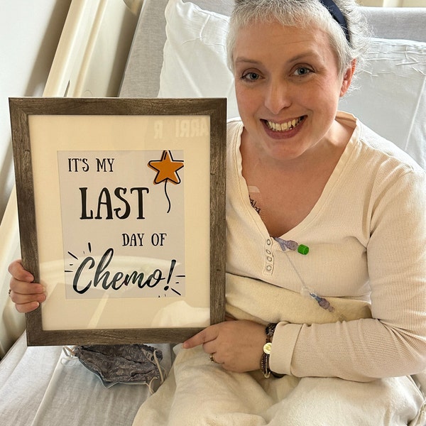 Printable Last Day of Chemo Sign Last Day of Chemo Sign Custom Done ...