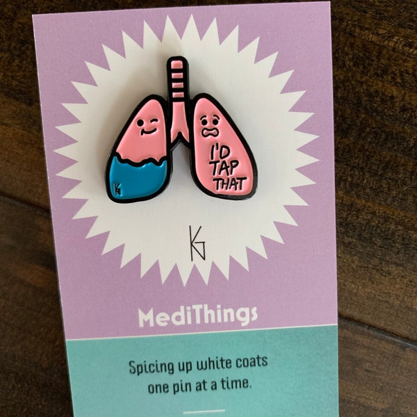 I'd Tap That Lung Pin - Pulmonology / Enamel Pin / Medicine/ Medipins ...
