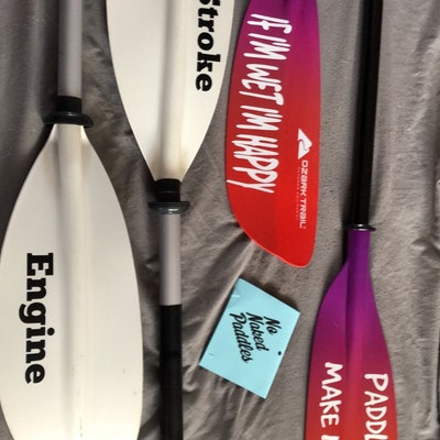 If I'm Wet I'm Happy Vinyl Decal Kayak Paddle Decal-sup Paddle Sticker ...