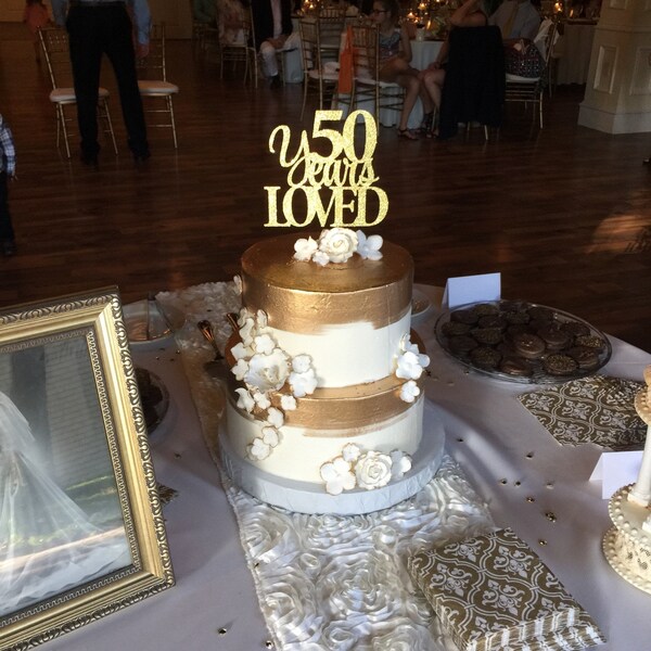 50 Years Loved Cake Topper, 50 Cake Topper, 50th Anniversary Cake ...