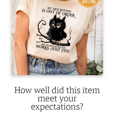 Owl Sorry My Nice Button is Out of Order but My Bite Me Button Works ...