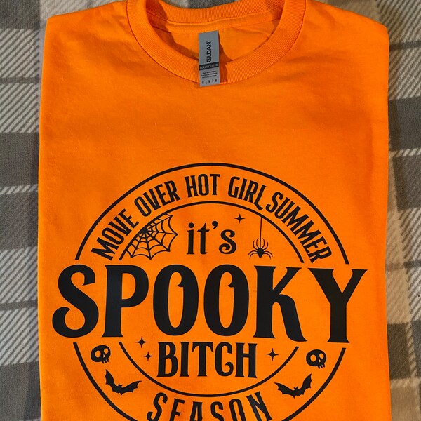 Move Over Hot Girl Summer, It's Spooky B Season DTF Ready to Press or ...