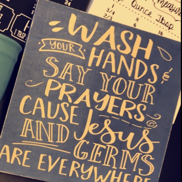 Wash Your Hands and Say Your Prayers, Because Jesus and Germs Are ...