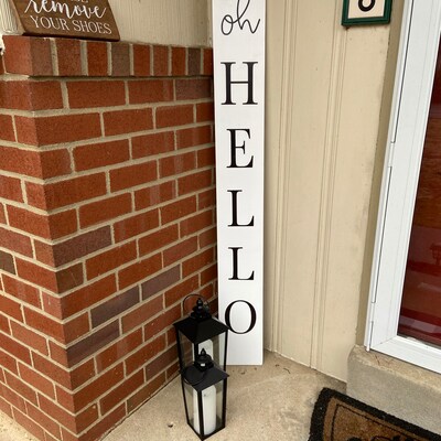 Oh Hello Vertical Welcome Sign Entryway Sign Front Porch Sign Tall ...