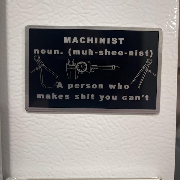 Magnetic Funny Sign for Machinist Tool Box, Locker, Refrigerator, Work ...