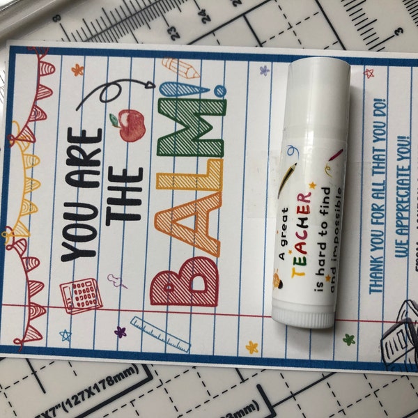 You Are the Balm, Teacher Appreciation Week Chap Stick,lip Balm Gift ...