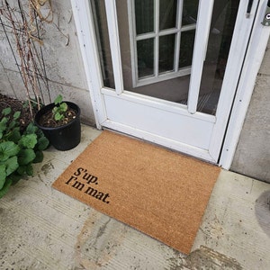 S'up. I'm Mat. Cheeky Personified Door Mat New Home Gift Funny Gift ...