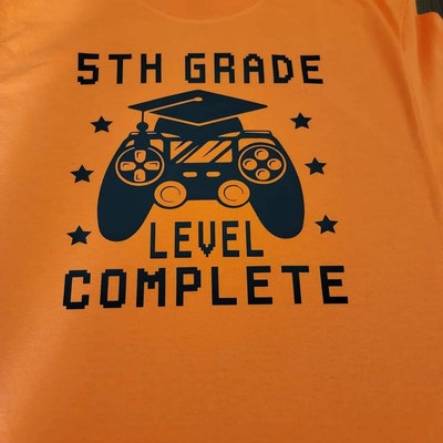 Fifth Grade Level Complete SVG 5th Grade Svg Graduation Video Game Svg ...
