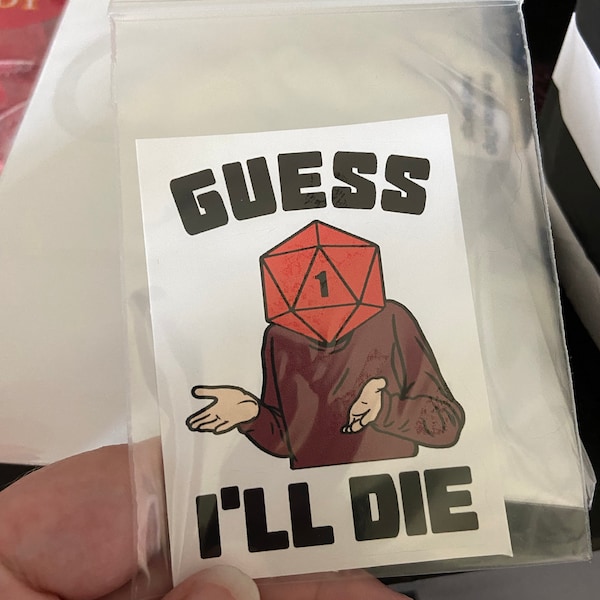 Guess I'll Die Dnd Sticker, Funny Gamer RPG Meme - Etsy