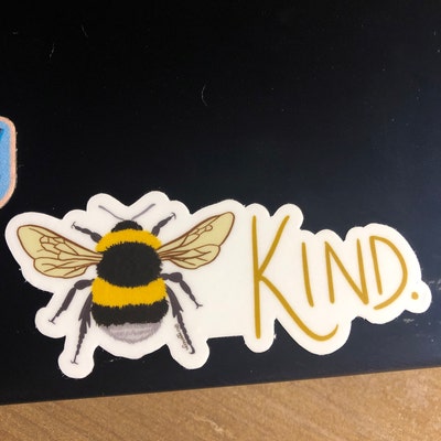 Bee Kind Be Kind Vinyl Weatherproof Sticker - Etsy