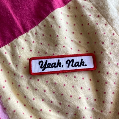 Yeah, Nah. Patch - Etsy