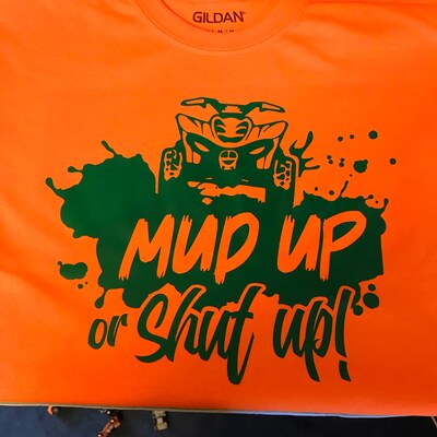 Mud up or Shut Up SVG Cut or Print DIY Art Four Wheeler 4 Quad ATV ...