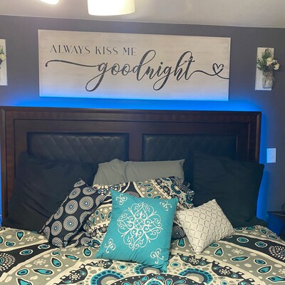 Always Kiss Me Goodnight Sign, Master Bedroom Sign, Bedroom Wall Decor ...
