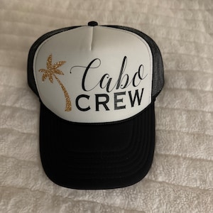 Cabo Crew Hats Cabo Vacation Hats Group Vacation Hats 40th Birthday ...