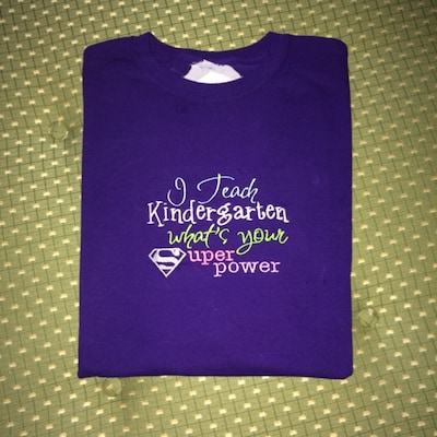 I Teach Kindergarten Whats Your Superpower. INSTANT DOWNLOAD. Machine ...