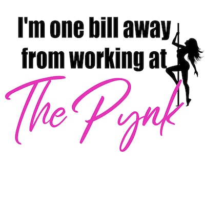 Before You Enter the Pynk You Have to Take A Shot Sign SVG/PNG Files ...