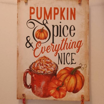 Pumpkin Spice & Everything Nice Print Pumpkin Print Coffee Wall Art ...