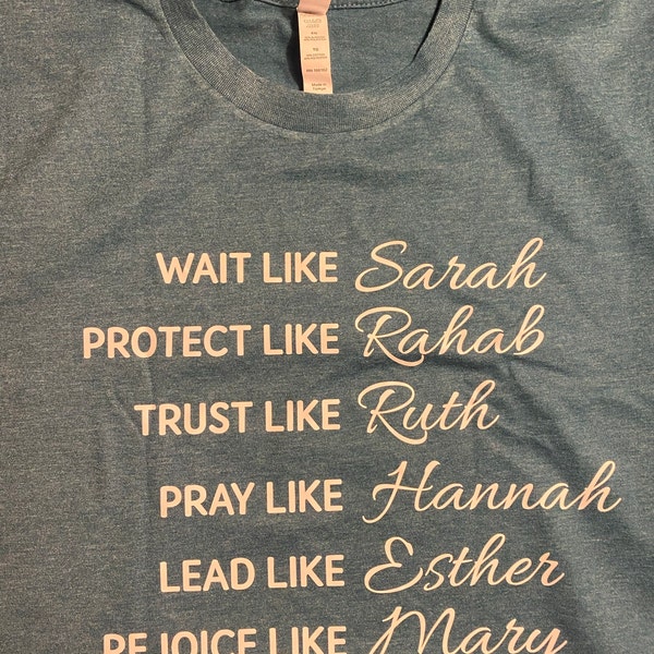 Wait Like Sarah Protect Like Rehab Trust Like Ruth Shirt, Christian ...