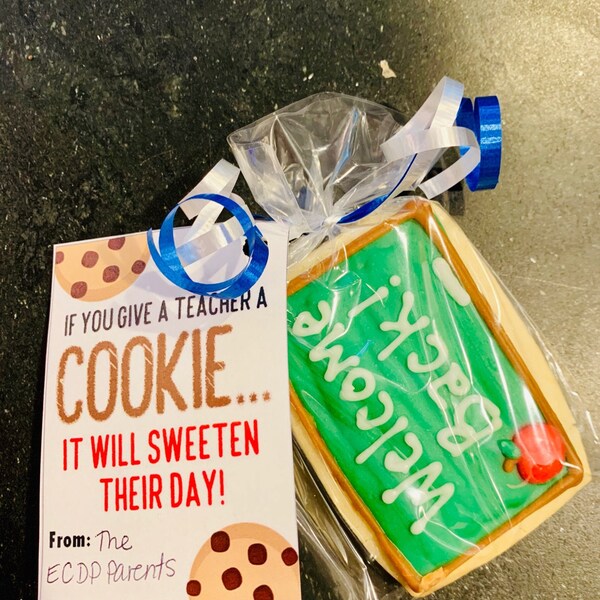 If You Give a Teacher a Cookie Teacher Appreciation Tags, Back to ...