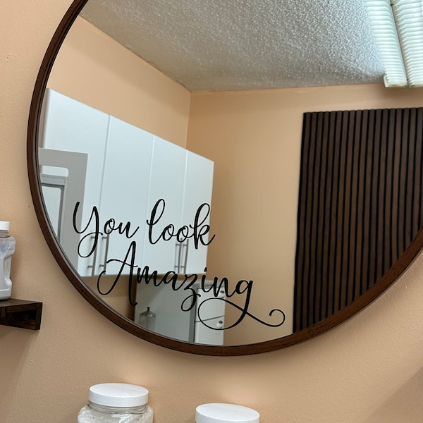 You Look Amazing Decal - You Look Amazing Mirror Decal - Salon Decal ...