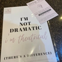 I'm Not Dramatic, I'm Theatrical. Musical Theatre Print, Musicals Print ...