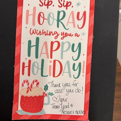 Printable Sip, Sip Hooray Wishing You a Happy Holiday Gift Tag, Hot ...