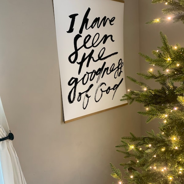 Large Poster: I Have Seen the Goodness of God - Etsy
