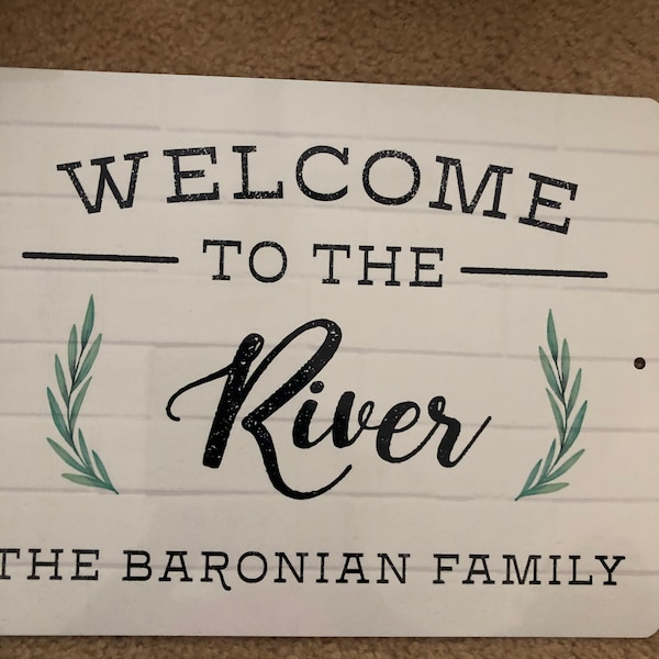 Personalized Welcome to the River Metal Sign 8 X 12 - Welcome Sign ...