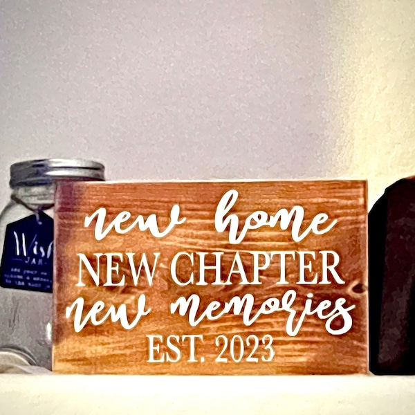 New Home House Warming Real Wood Sign "new Home New Chapter New ...